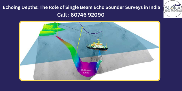 Single Beam Echo Sounder Survey in India | Sloka Infra Solutions